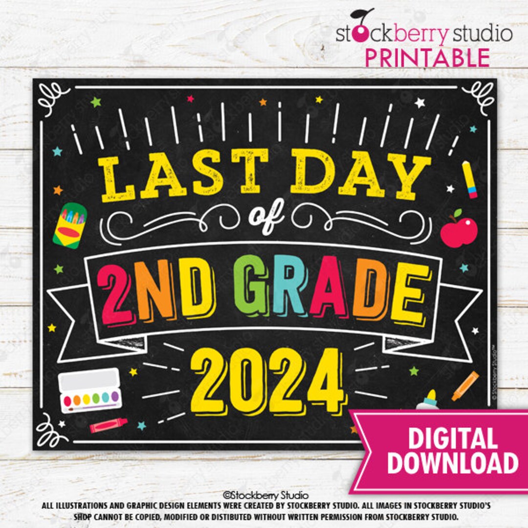 Last Day of 2nd Grade Sign Last Day of School Sign Printable Last Day ...