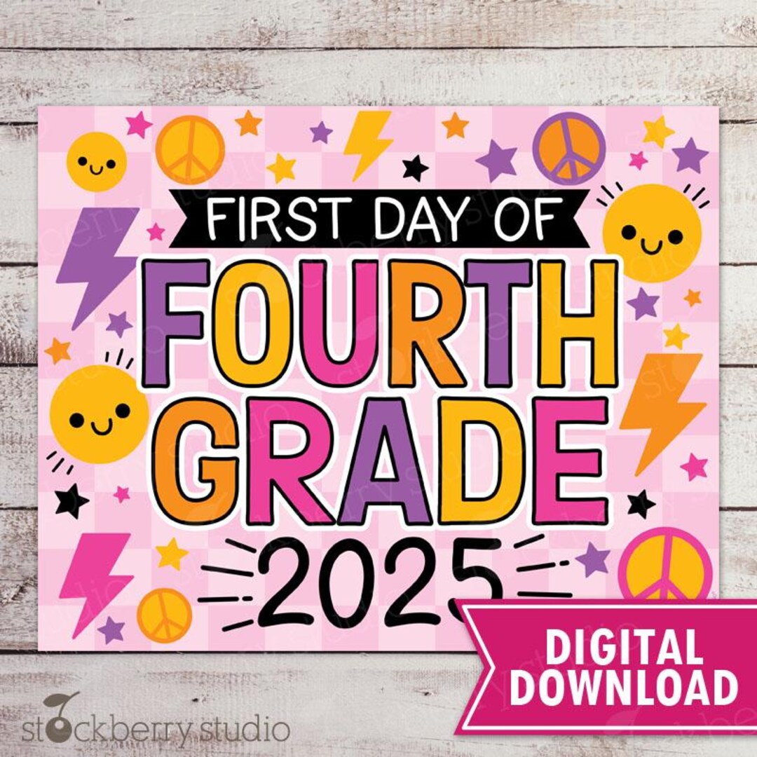 Girl First Day of 4th Grade Sign First Day of Fourth Grade Printable ...