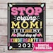 Stop Crying Mom Sign Printable Girl 1st Day of Kindergarten Sign First ...