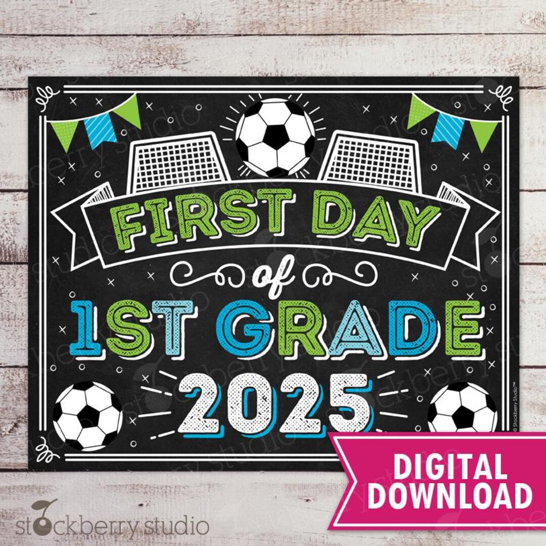 Soccer First Day of 1st Grade Sign Boy 1st Day of School Sports Back to ...