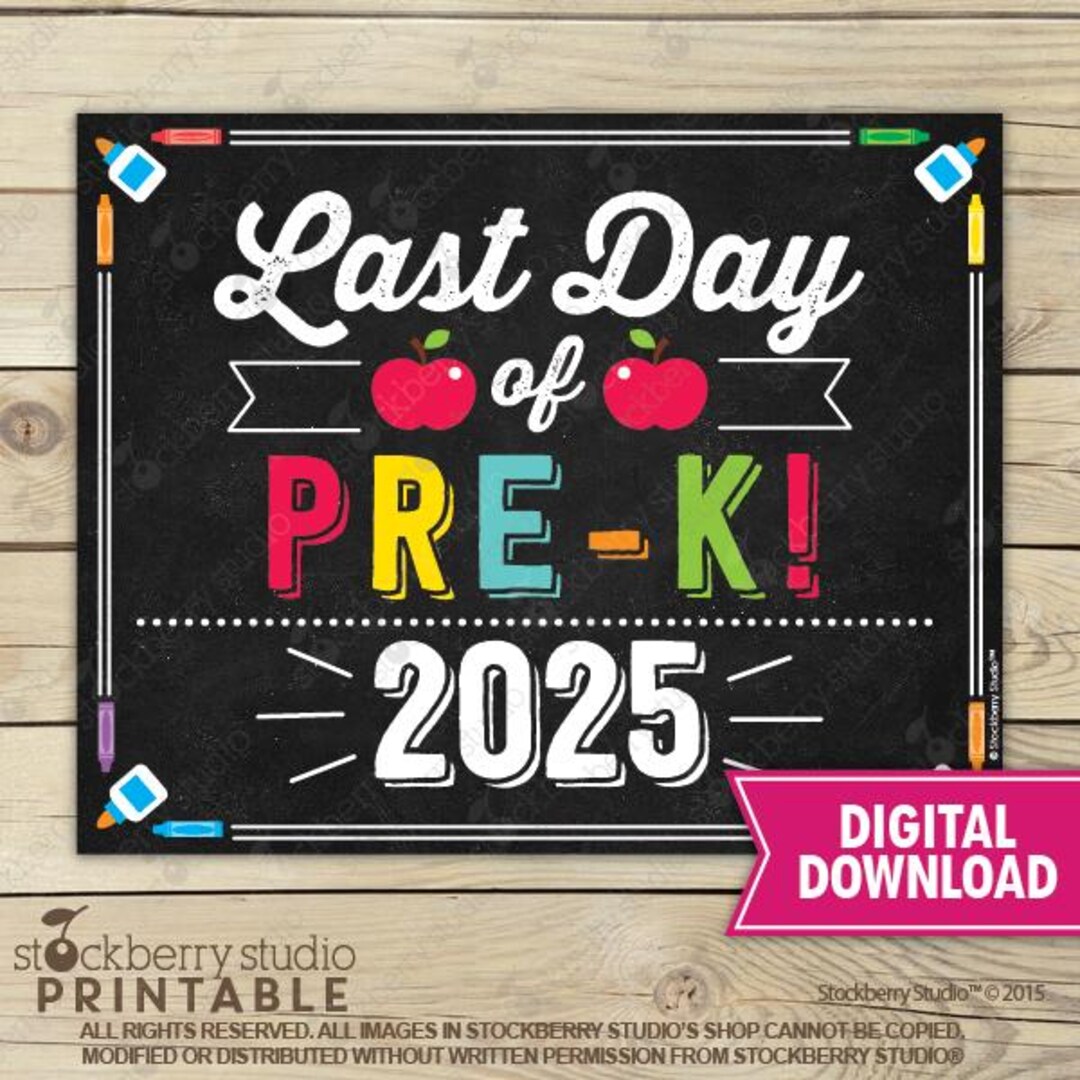 Last Day of Pre-k Last Day of School Printable Pre-k Graduation Sign ...
