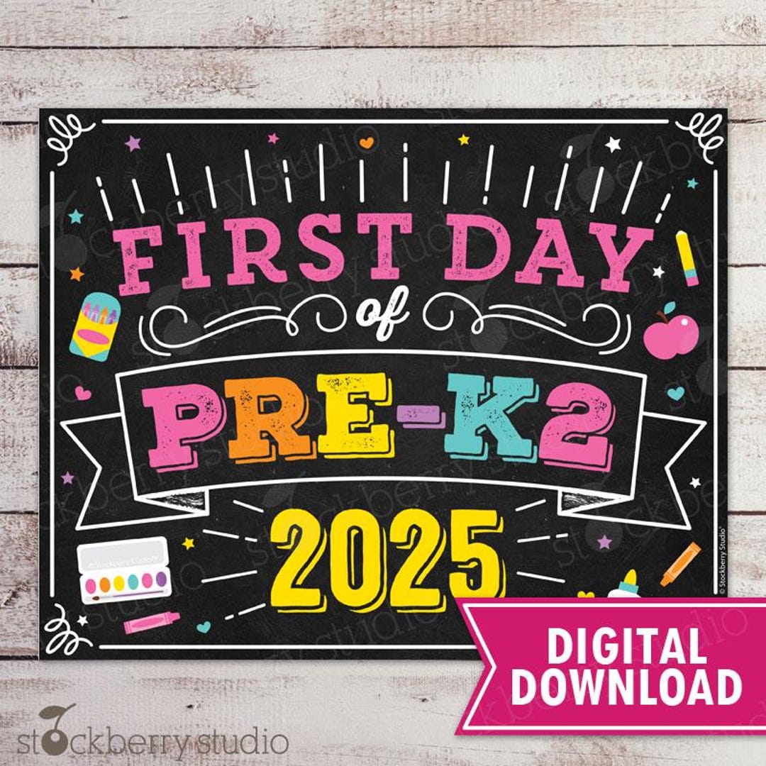 Girl First Day of Pre-k2 Sign Girl First Day of School Sign Printable ...