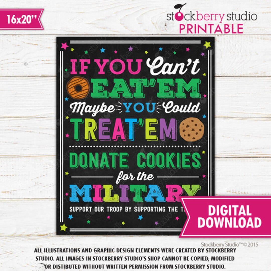 If You Can't Eat'em Treat'em Donate Cookies for Military Troops Cookie ...