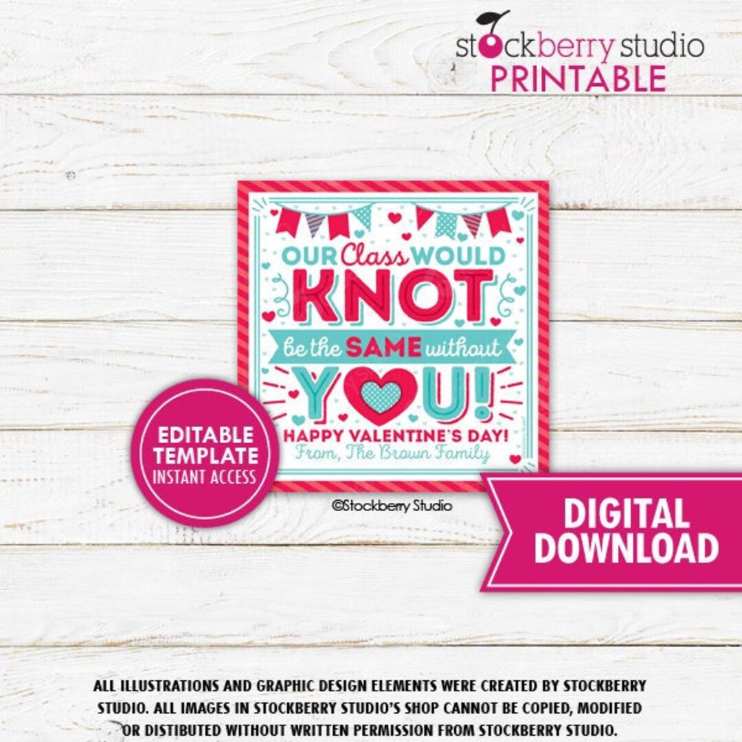 Valentine Gift Tag Class Knot Be the Same Without You Friendship ...