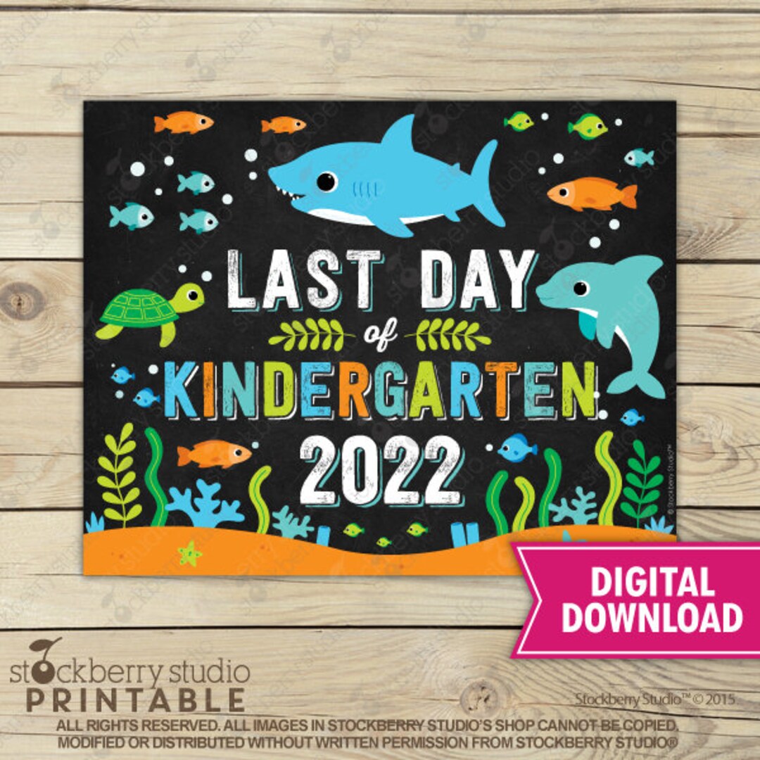 Shark Last Day of Kindergarten Sign Shark Last Day of School - Etsy