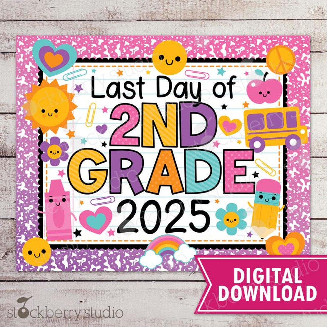 Girl Last Day of 2nd Grade Sign Pink Last Day of School Printable Last ...