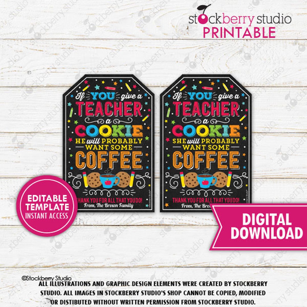Teacher Tag If You Give A Teacher A Cookie Teacher Gift Tags Printable ...