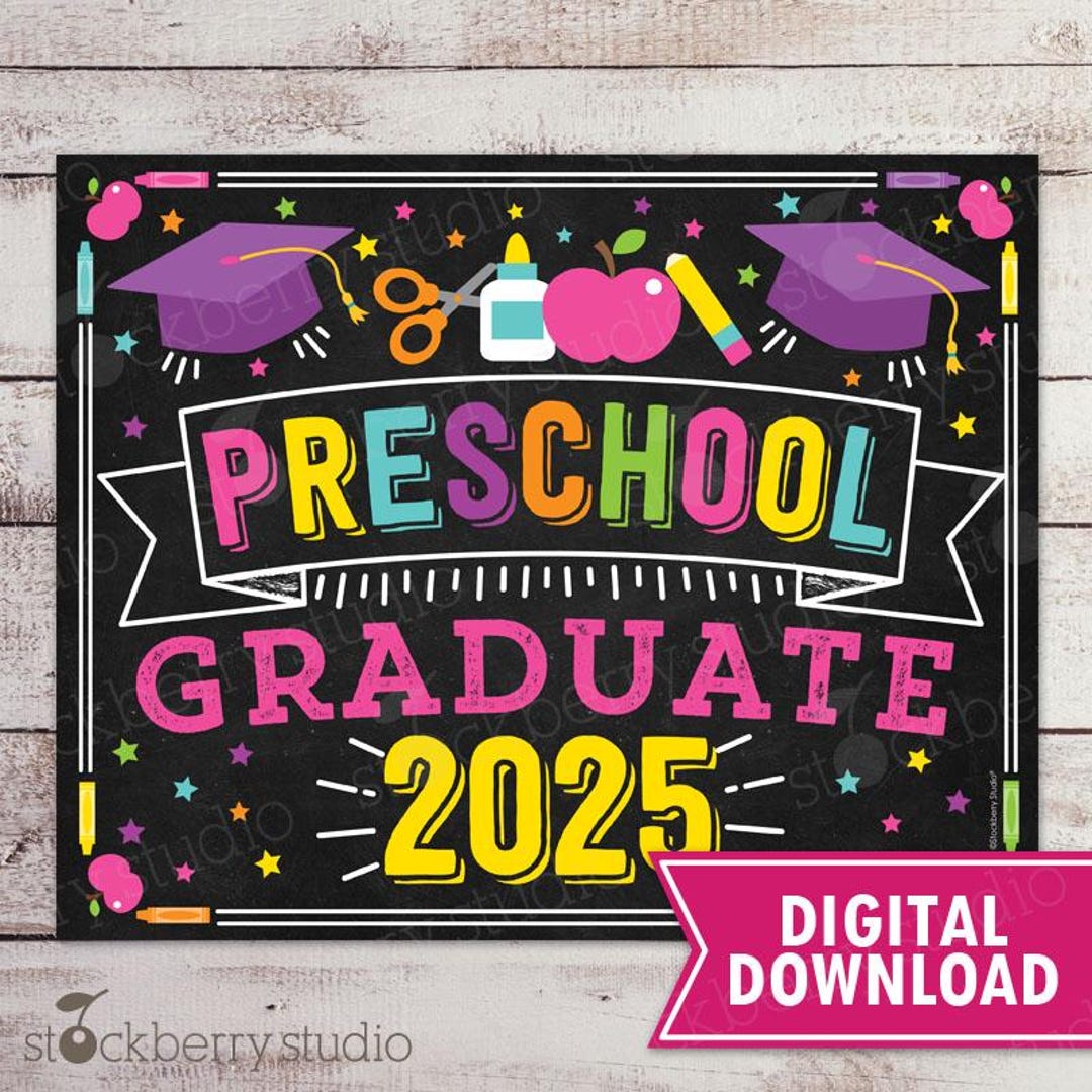 Girl Preschool Graduation Sign Printable Last Day of Preschool Sign ...