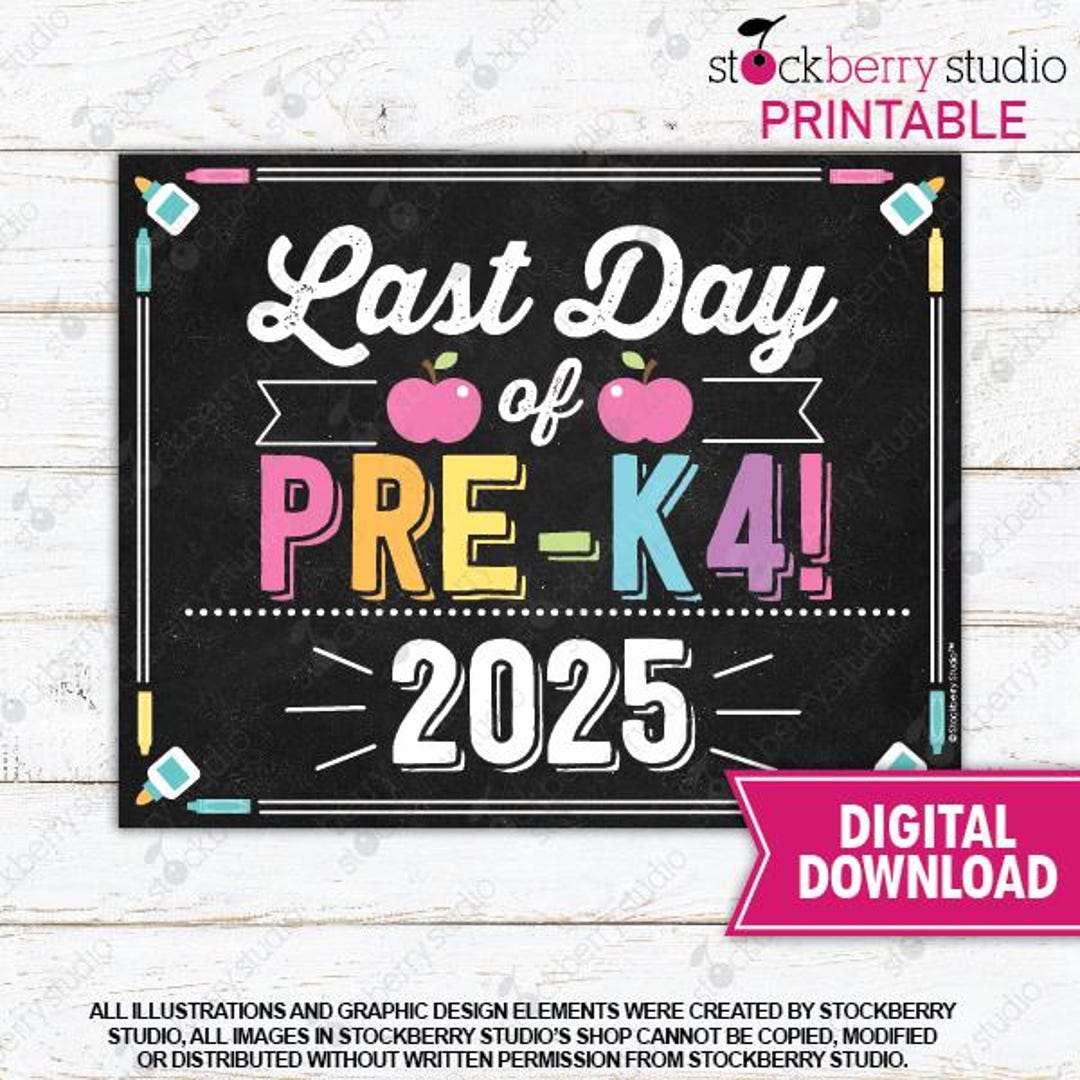 Girl Last Day of Pre K4 Sign Last Day of School Sign Printable Pre-k4 ...