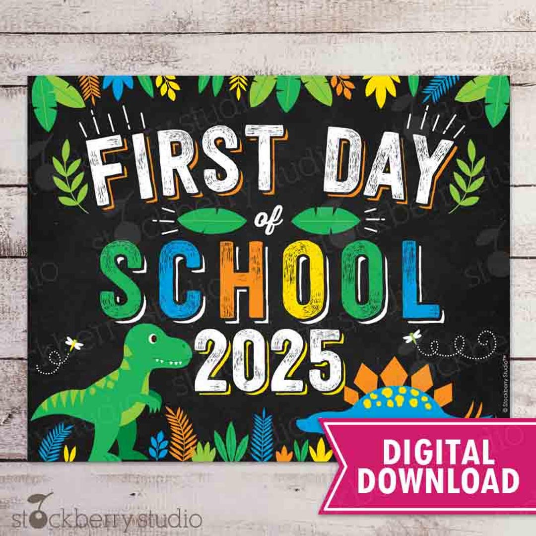 Dinosaur First Day of School Sign Instant Download Trex Boy First Day ...