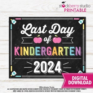 Girl Last Day of Kindergarten Sign Last Day of School Printable ...