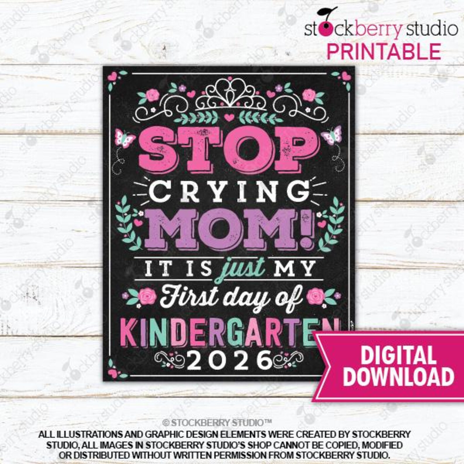 Princess Stop Crying Mom Sign Printable Flower First Day of ...