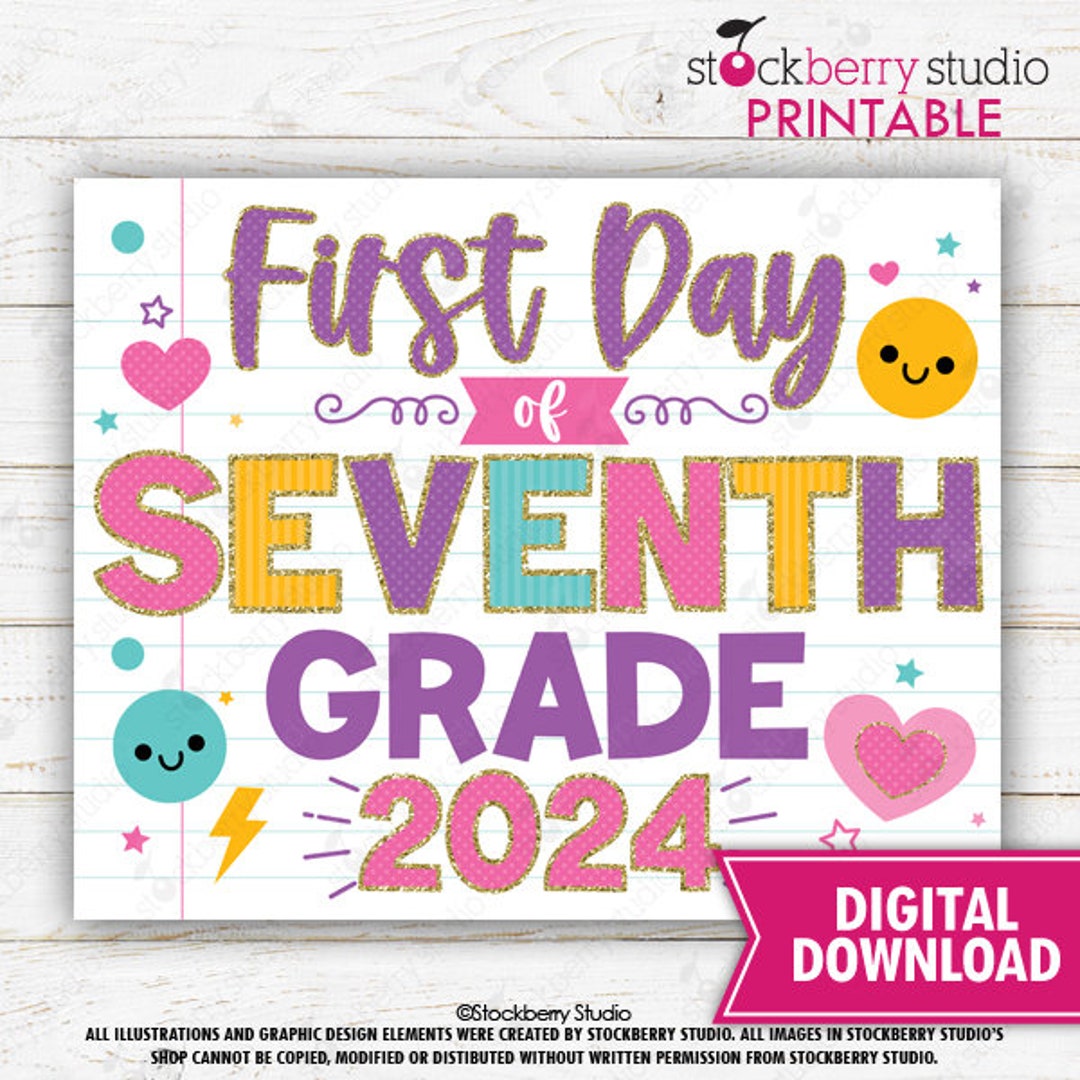 First Day of 7th Grade Sign Girl First Day of Seventh Grade Printable ...