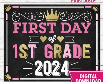 Princess First Day of 1st Grade Sign Instant Download Print Yourself ...