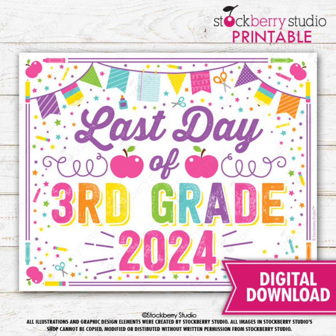 Girl Last Day of 3rd Grade Sign Last Day of School Sign Printable Photo ...