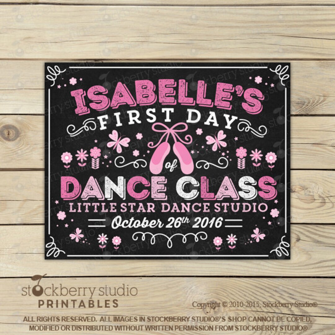 First Day of Dance Sign Printable Dance School Sign Dance Class Sign ...