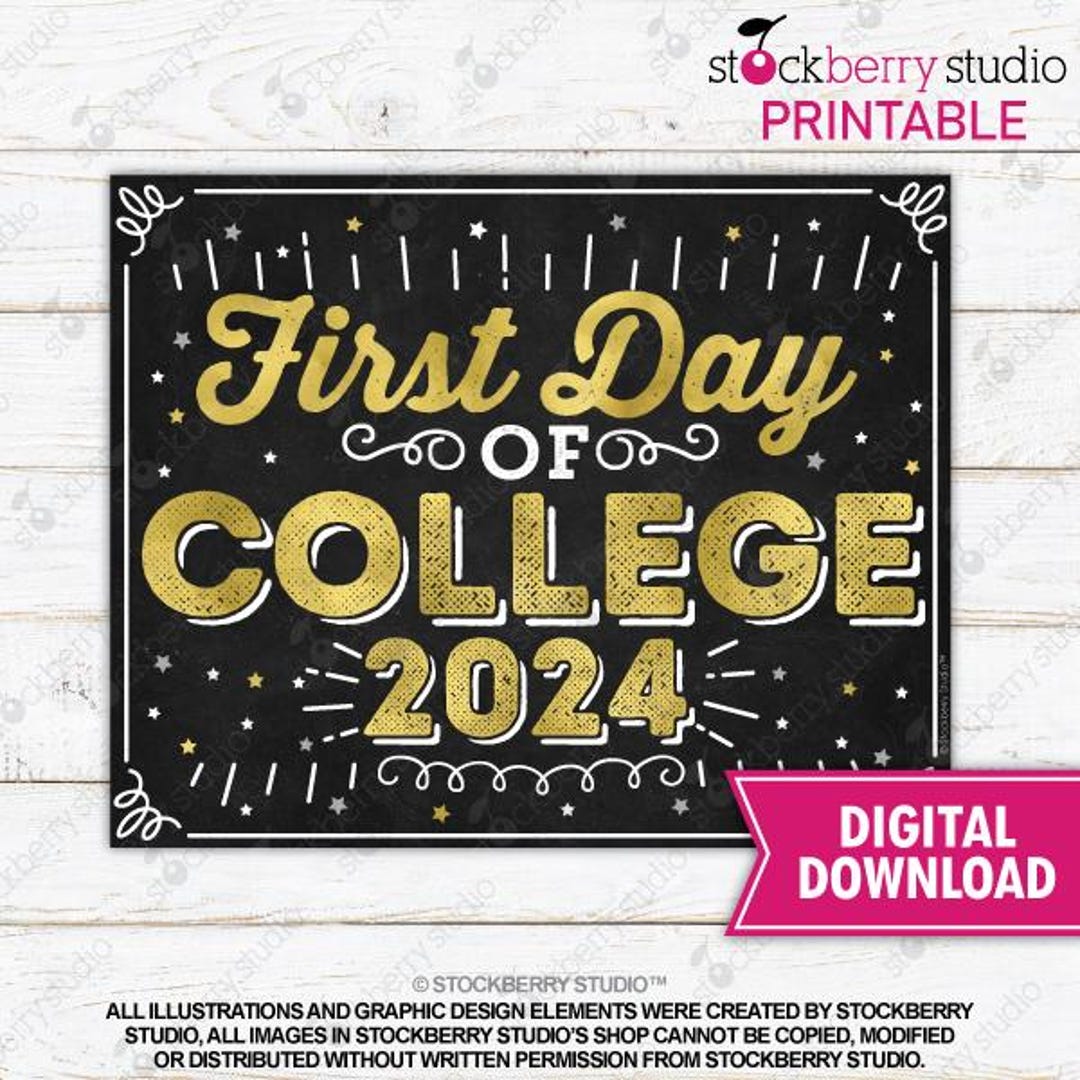 First Day of College Sign First Day of Freshmen Year Printable Sign ...