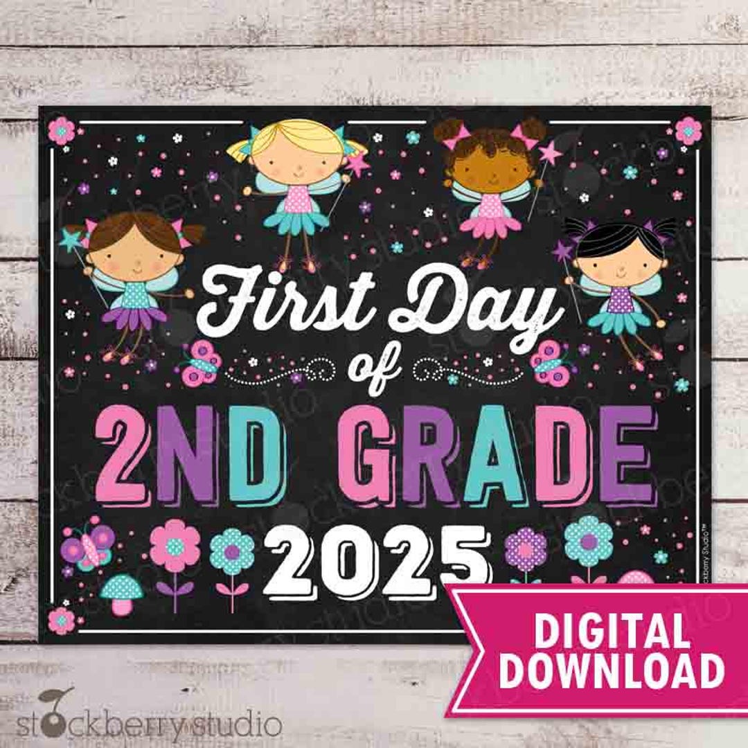Fairies First Day of 2nd Grade Sign Girl 1st Day of School Printable ...