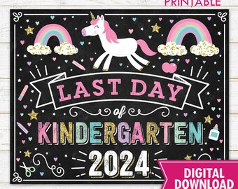 Unicorn Last Day of Kindergarten Sign Instant Download Print Yourself ...