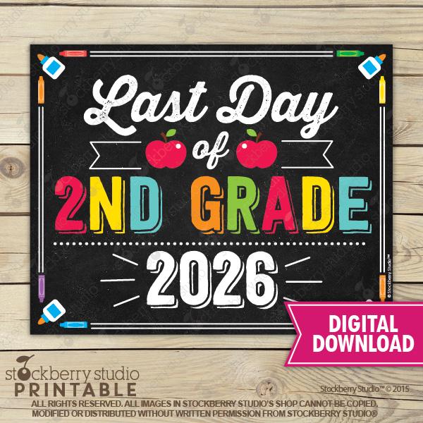 Last Day of 2nd Grade Sign Last Day of School Printable Photo Props ...