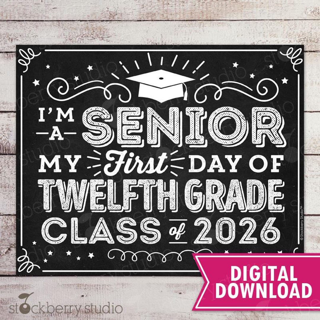 First Day of Senior Year Sign First Day of 12th Grade Sign Class of ...