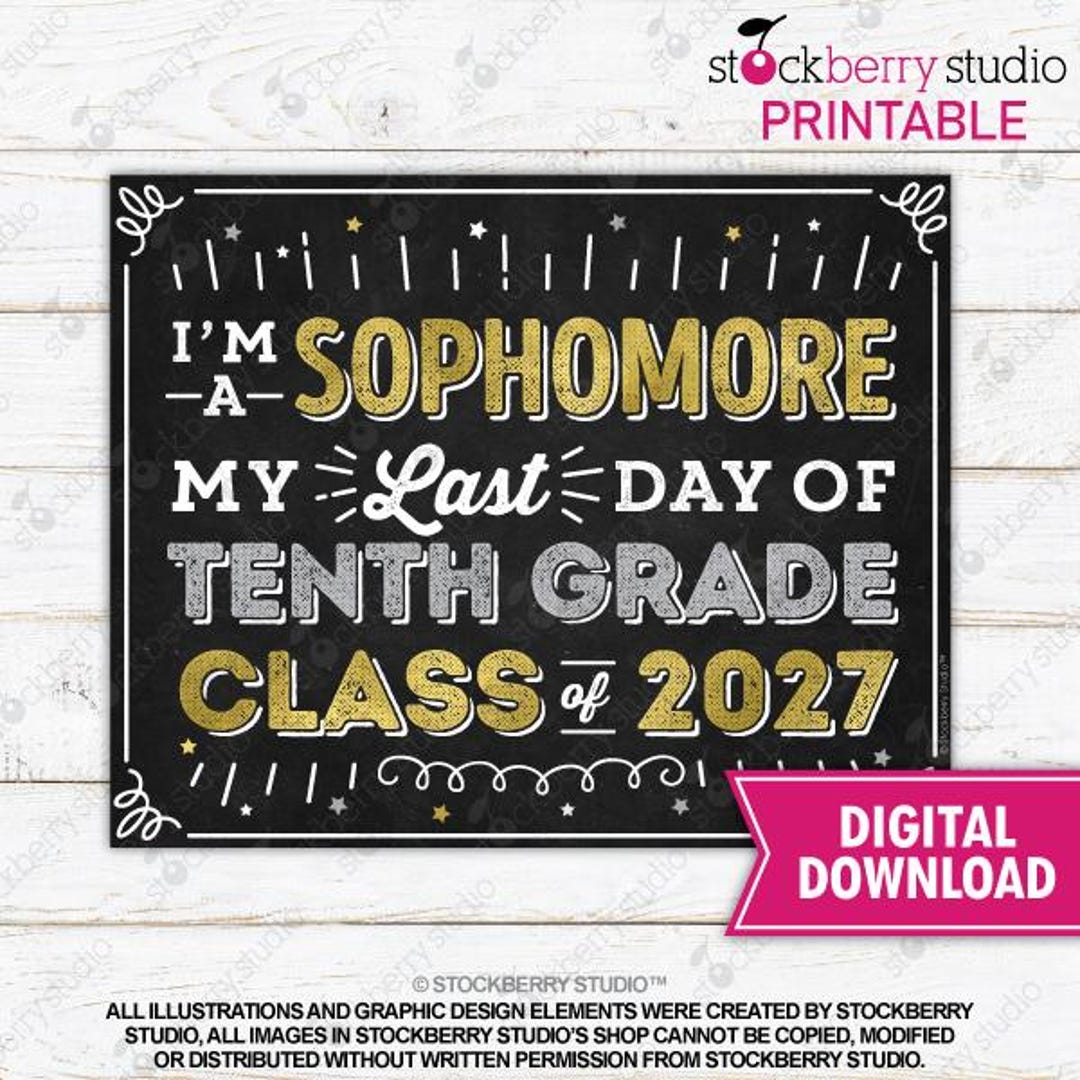 Last Day of Sophomore Year Sign Last Day of 10th Grade Sign Class of ...