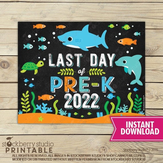 Shark Last Day of Pre-k Sign Shark Last Day of School Sign - Etsy