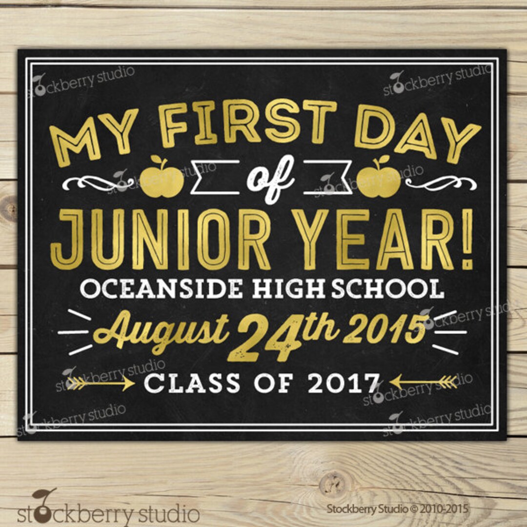First Day of Junior Year Sign Printable 1st Day of High School ...