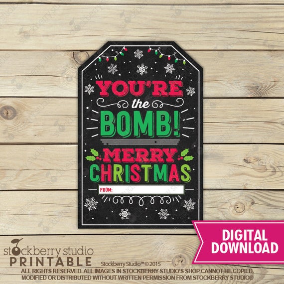 You're The Bomb Christmas Gift Tags Printable Secret Santa Staff ...