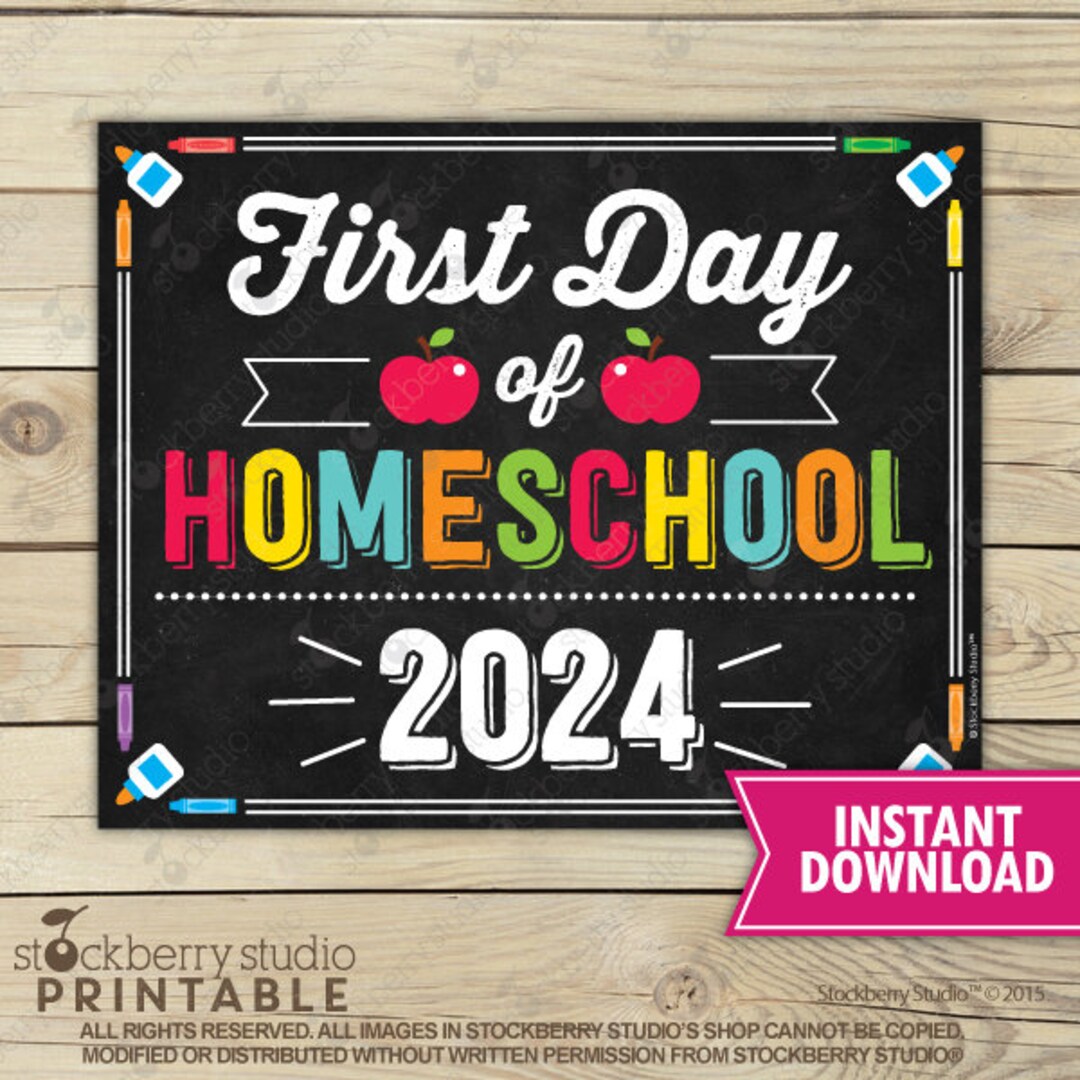 First Day of Homeschool Sign 1st Day of School Printable First Day of ...