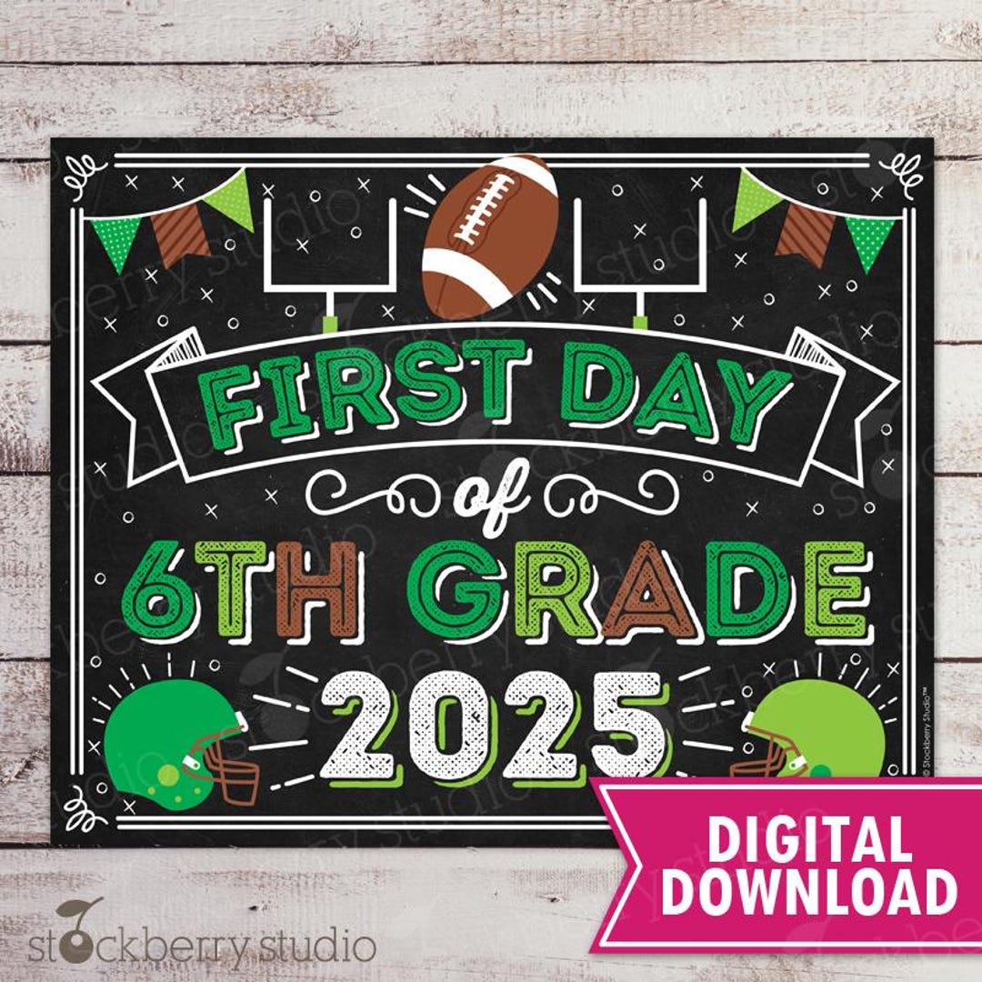Football First Day of 6th Grade Sign Boy 1st Day Sports Sixth Grade ...