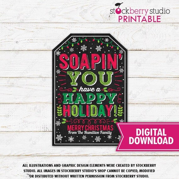 Christmas Gift Tag Printable Holiday Soap Label Soapin' You Have a ...