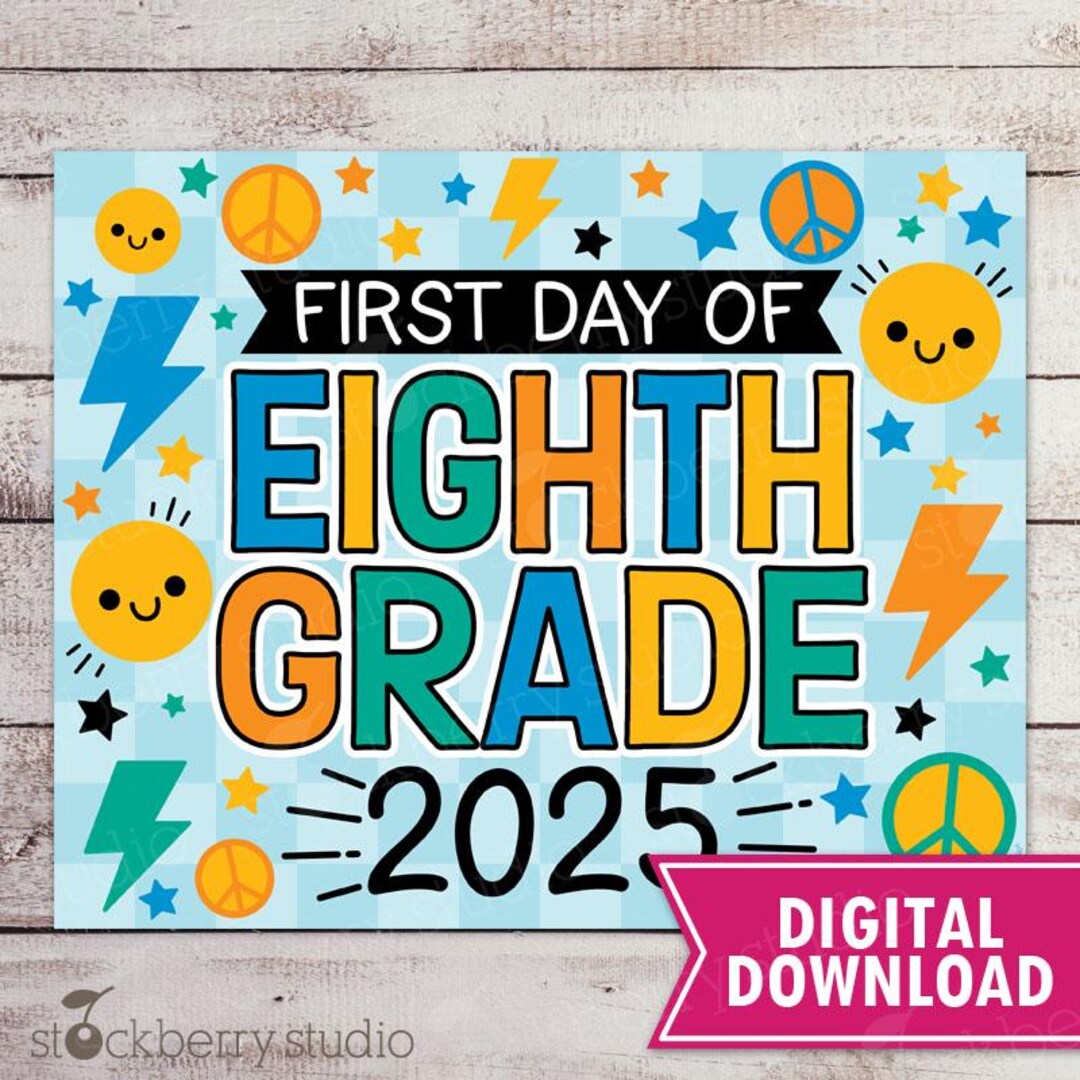 Boy First Day of 8th Grade Sign First Day of Eighth Grade Printable 1st ...