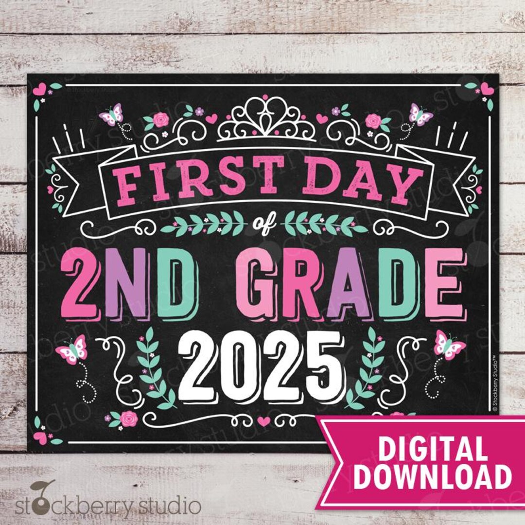 Princess First Day of 2nd Grade Sign Instant Download Girl First Day of ...