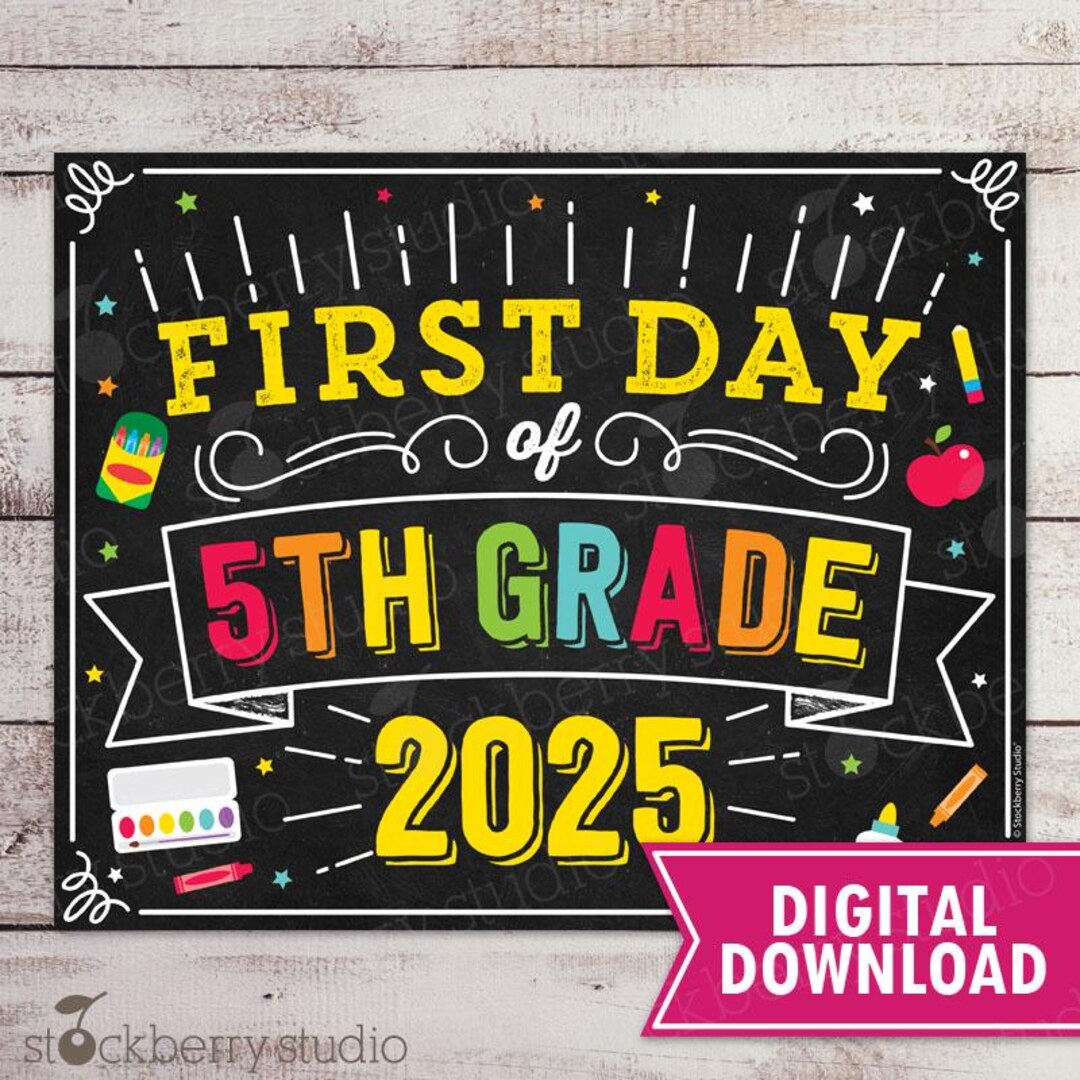 First Day of 5th Grade Sign First Day of School Sign Printable Boy Back ...