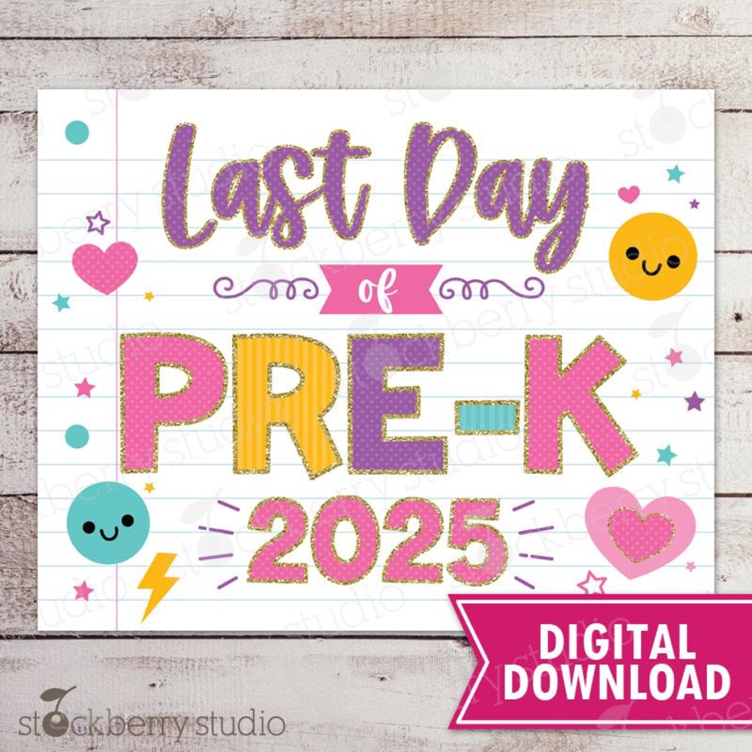 Girl Last Day of Pre-k Sign Last Day of School Sign Printable Last Day ...