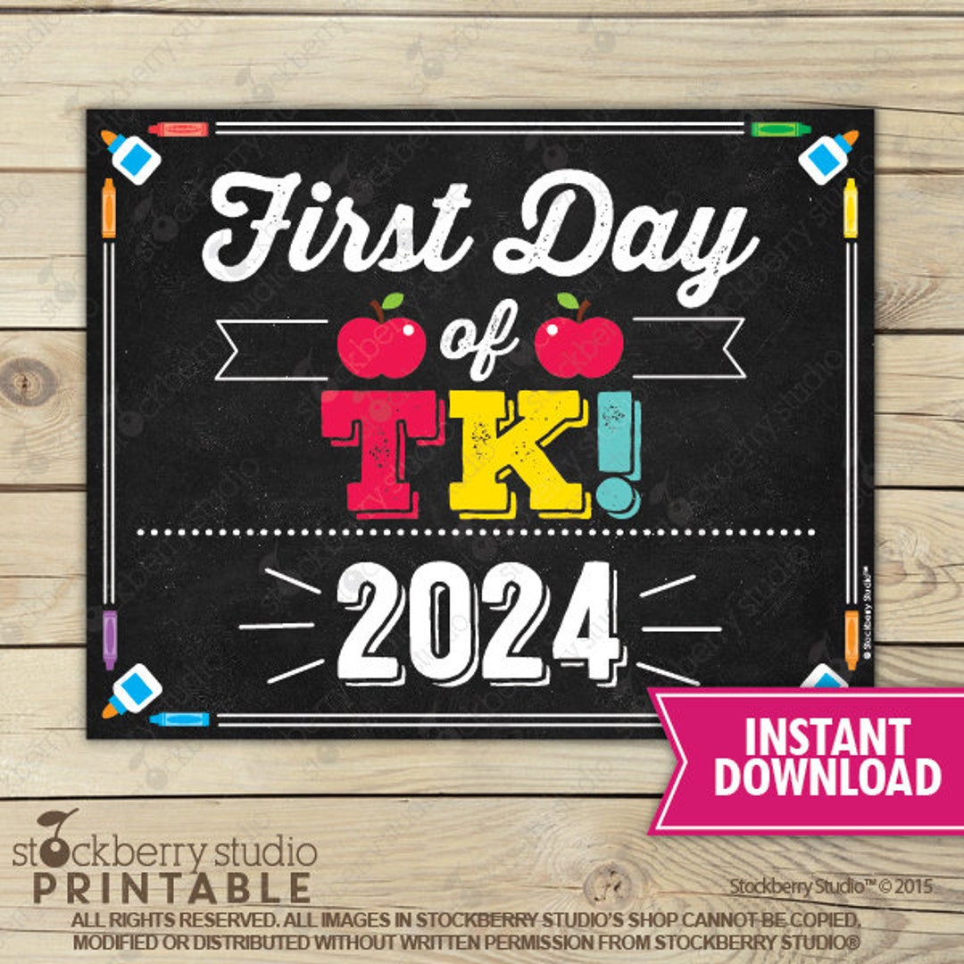First Day of TK Sign Printable Transitional Kindergarten Photo Props ...
