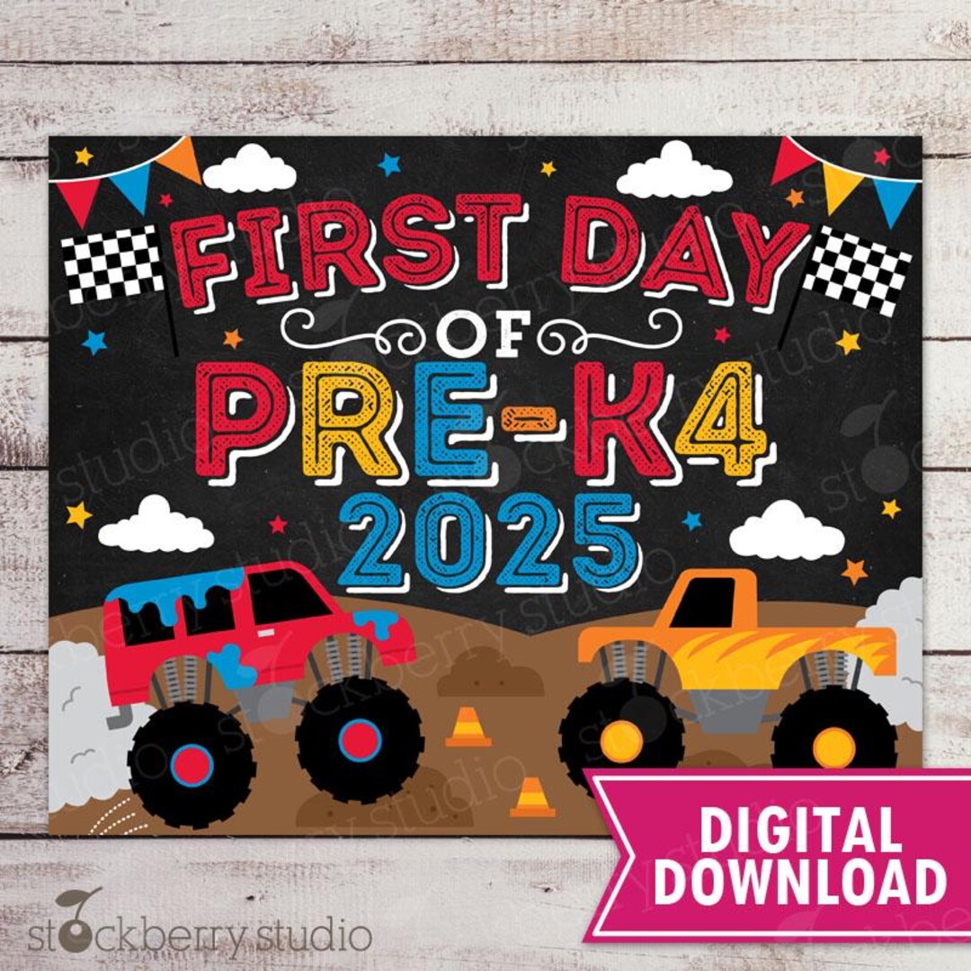 Monster Truck First Day of Pre-k4 Sign Instant Download Pre K4 Boy ...