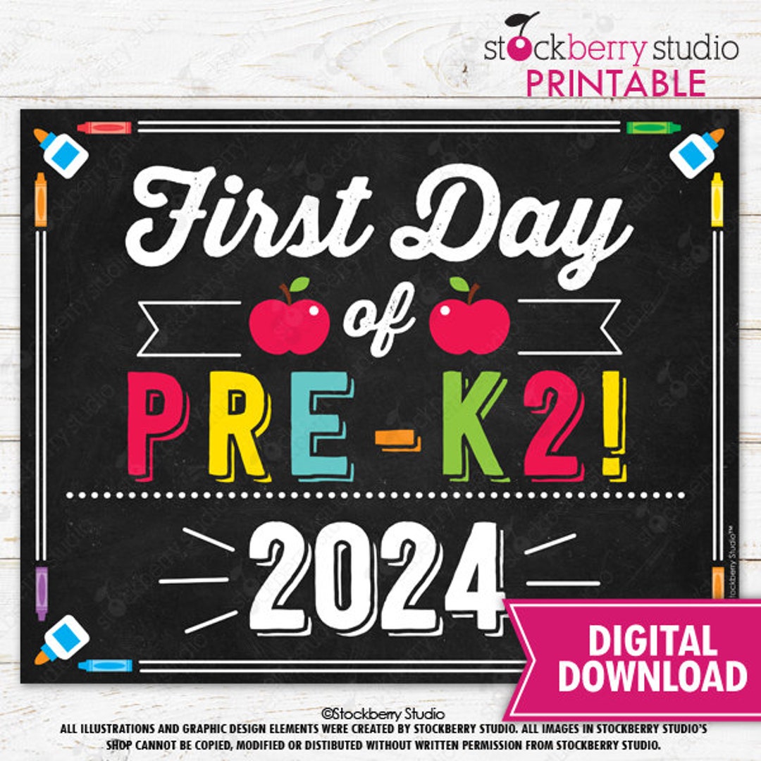 First Day of Pre K2 Sign 1st Day of School Printable First Day of ...