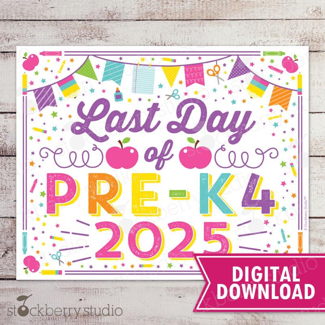 Girl Last Day of Pre-k4 Sign Pink Last Day of School Printable Last Day ...