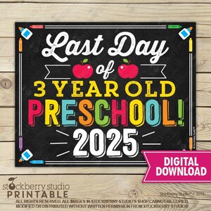 Last Day of 3 Year Old Preschool Sign Last Day of Preschool Printable ...