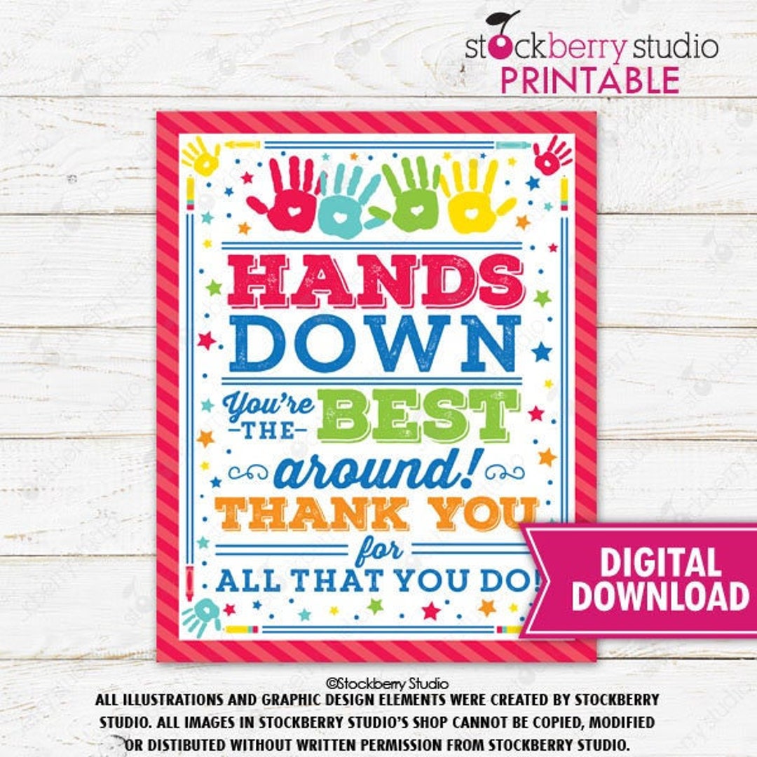 Sanitizer Soap Thank You Sign Hands Down You're the Best Around Sign ...