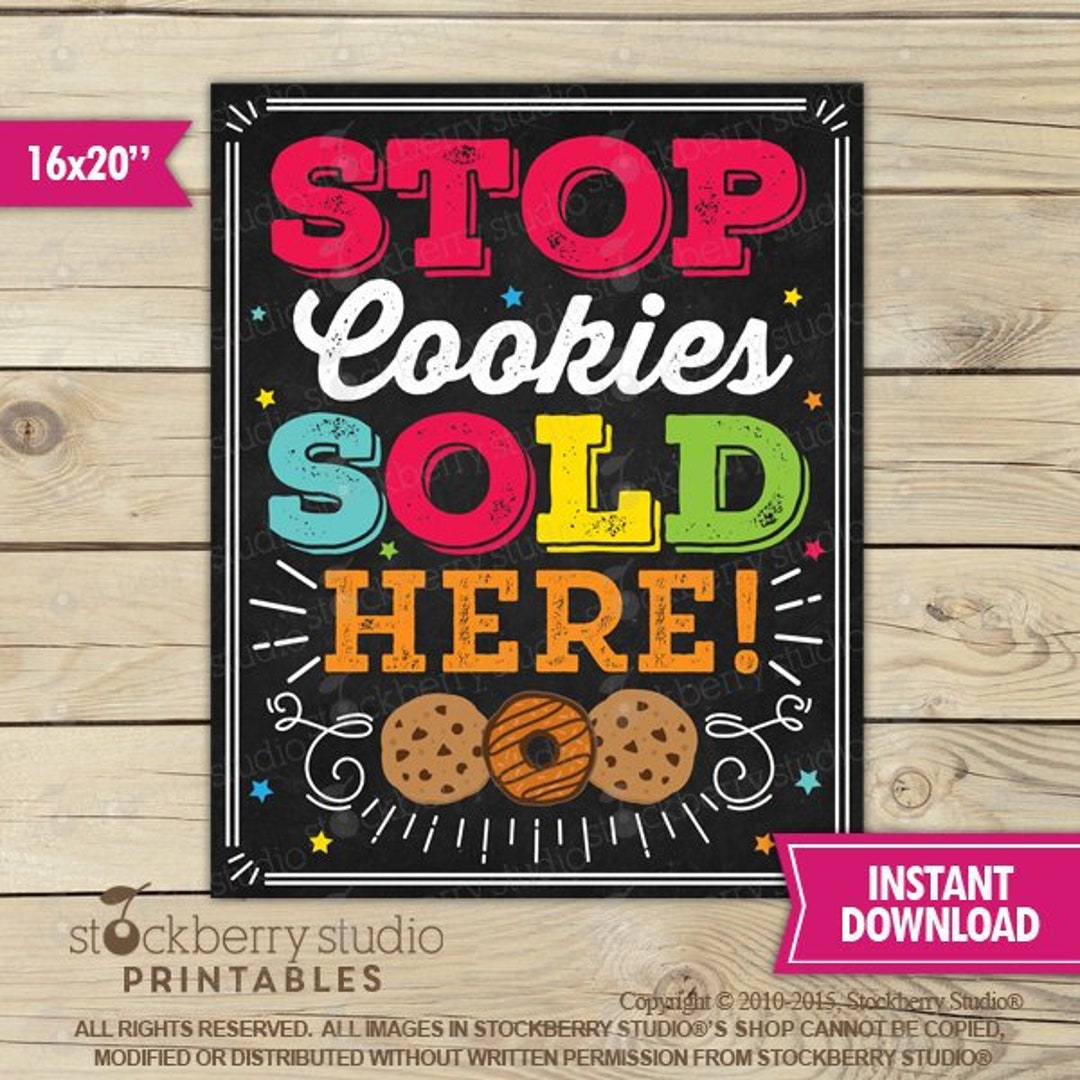 Stop Cookies Sold Here Sign Cookie Booth Sign Printable Cookies for ...