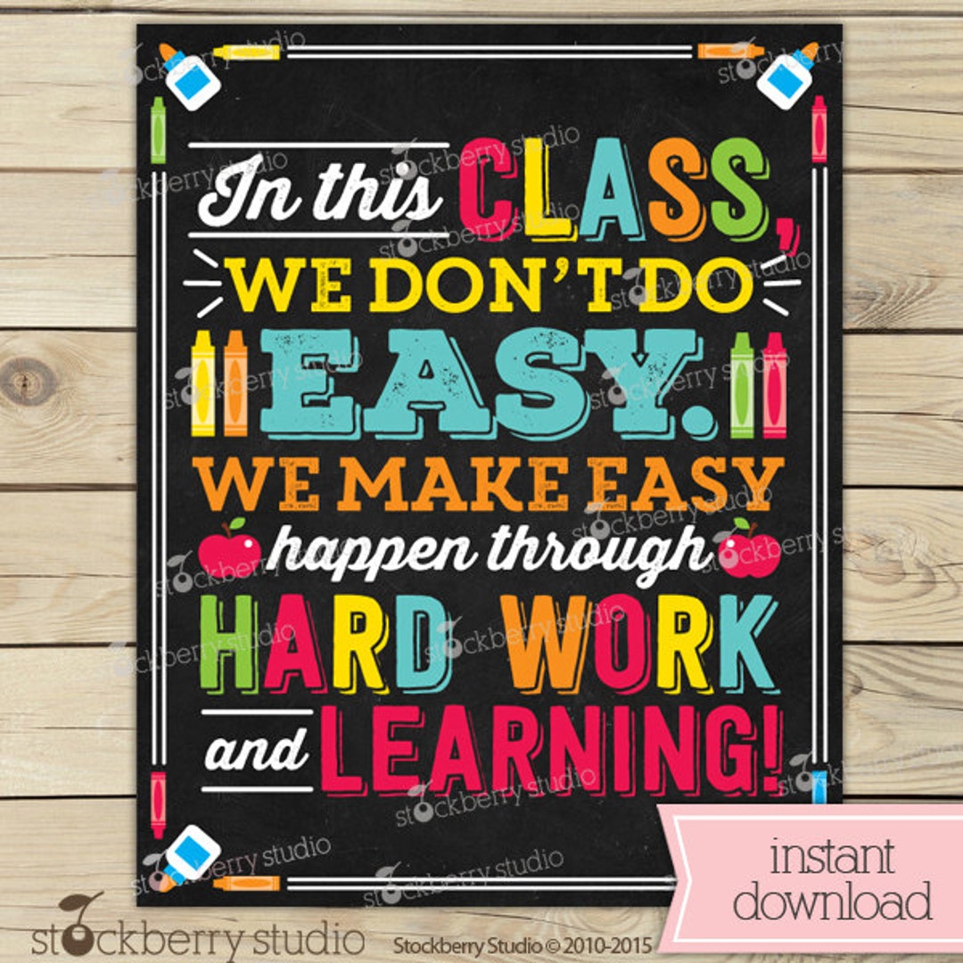 Classroom Sign - Teacher Classroom Decor - We Don't Do Easy Print ...
