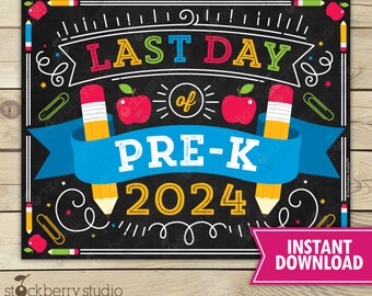 Last Day of Pre-k Sign, Last Day of School Sign, Pre-k Chalkboard Sign ...