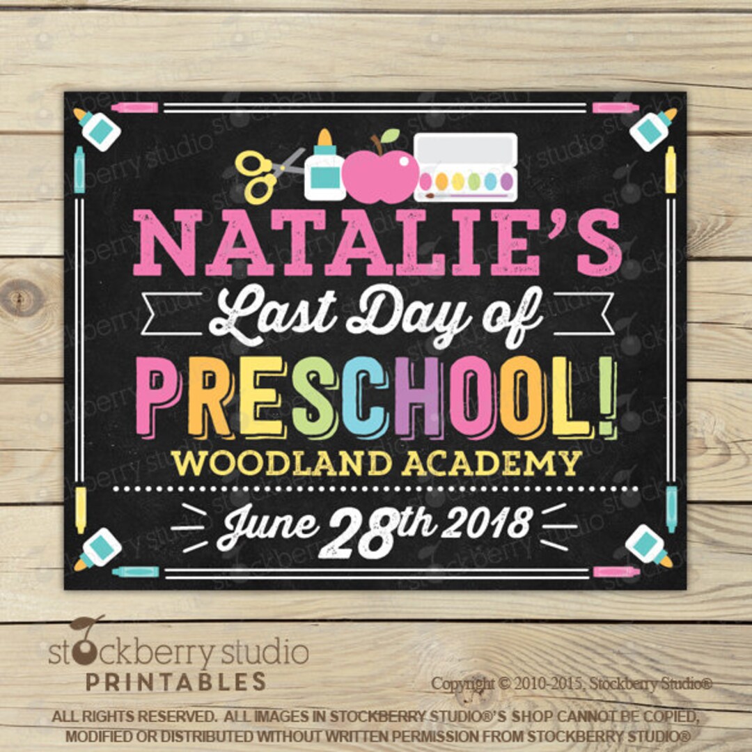 Last Day of Preschool Chalkboard Sign Printable Girl Last Day of ...