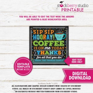 Coffee Thank You Gift Tag Printable Sip Sip Hooray Coffee is on Me ...