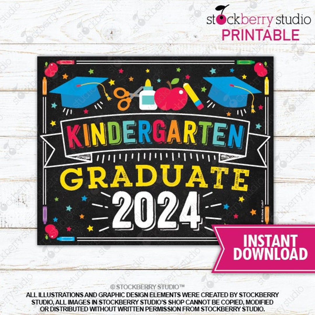 Kindergarten Graduation Sign Printable Last Day of Kindergarten Sign ...