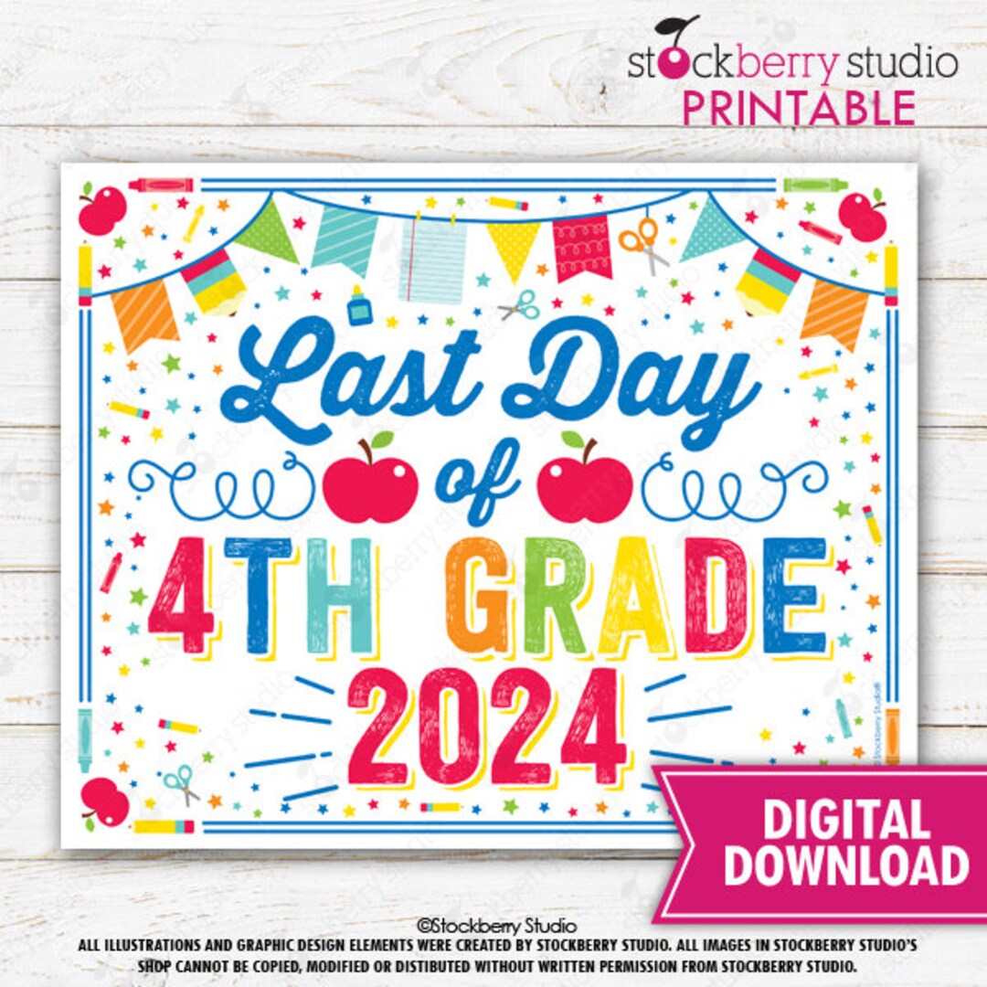 Last Day of 4th Grade Sign Last Day of School Printable Photo Props ...