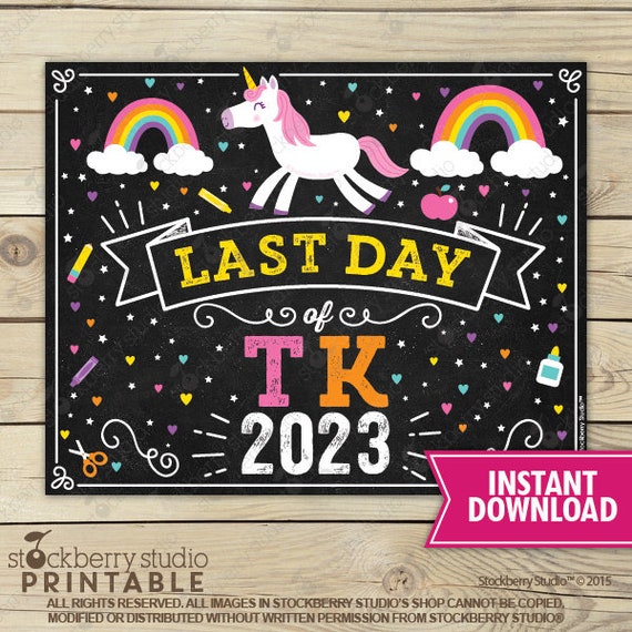 Unicorn Last Day of TK Sign Girl Last Day of School Sign - Etsy